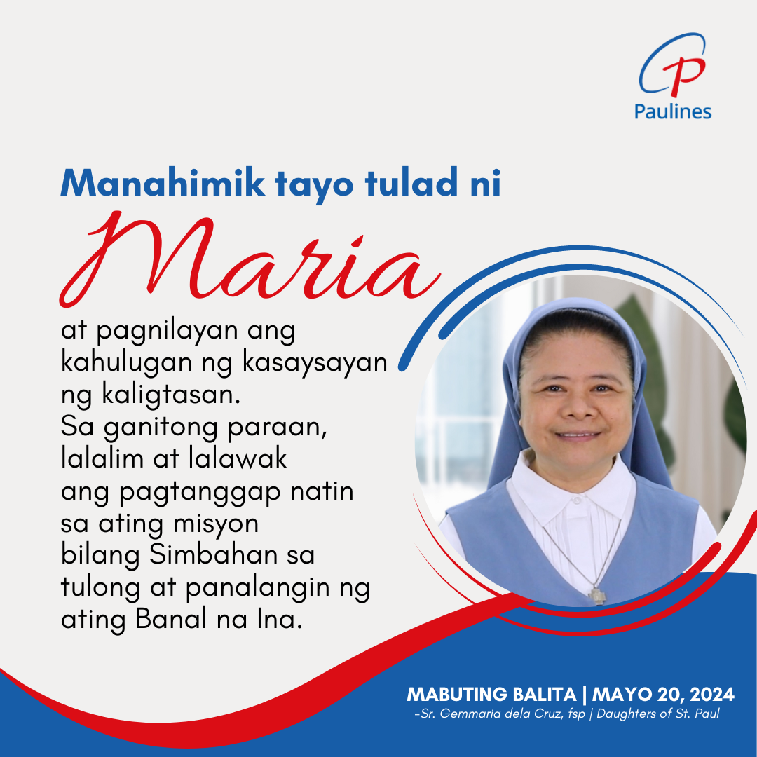 Mayo 20, 2024 – Lunes | Mahal na Birheng Maria, Ina ng Sambayanan ...