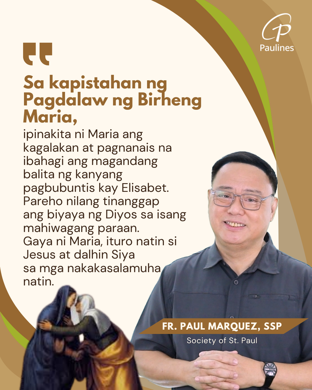Mayo 31, 2025 – Sabado | Kapistahan ng Pagdalaw ng Mahal na Birheng ...
